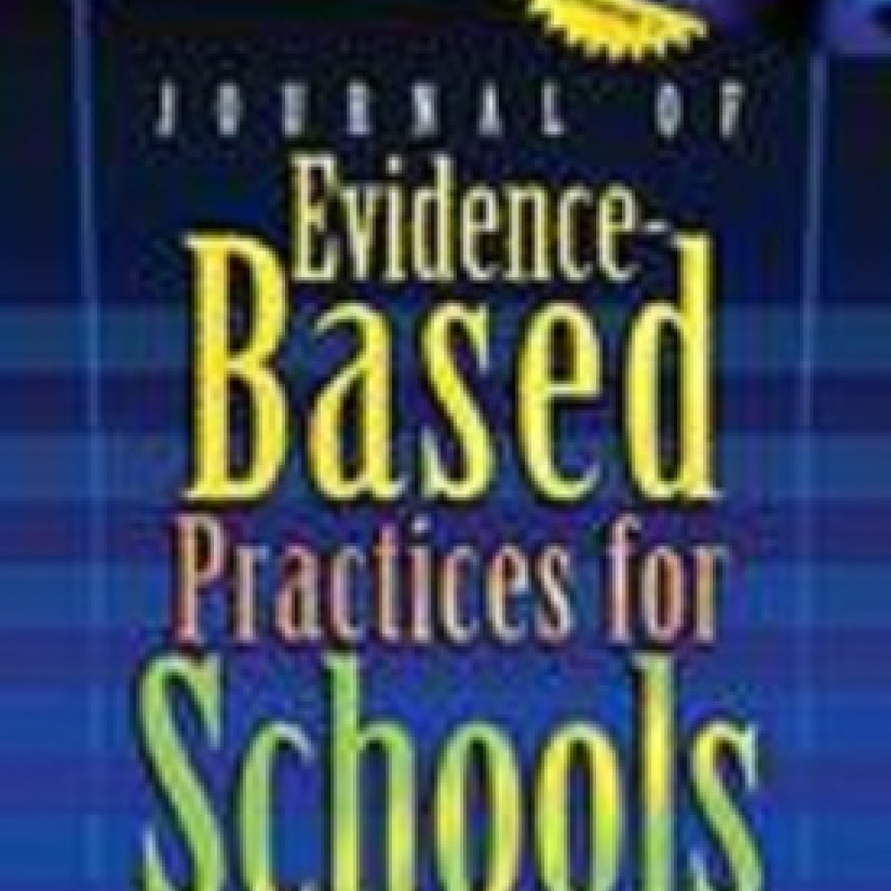 Journal of Evidence-Based Practices for Schools (Institution) Magazine ...