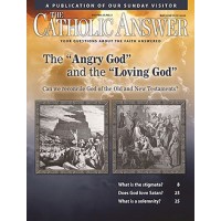 The Catholic Answer Magazine Subscriber Services